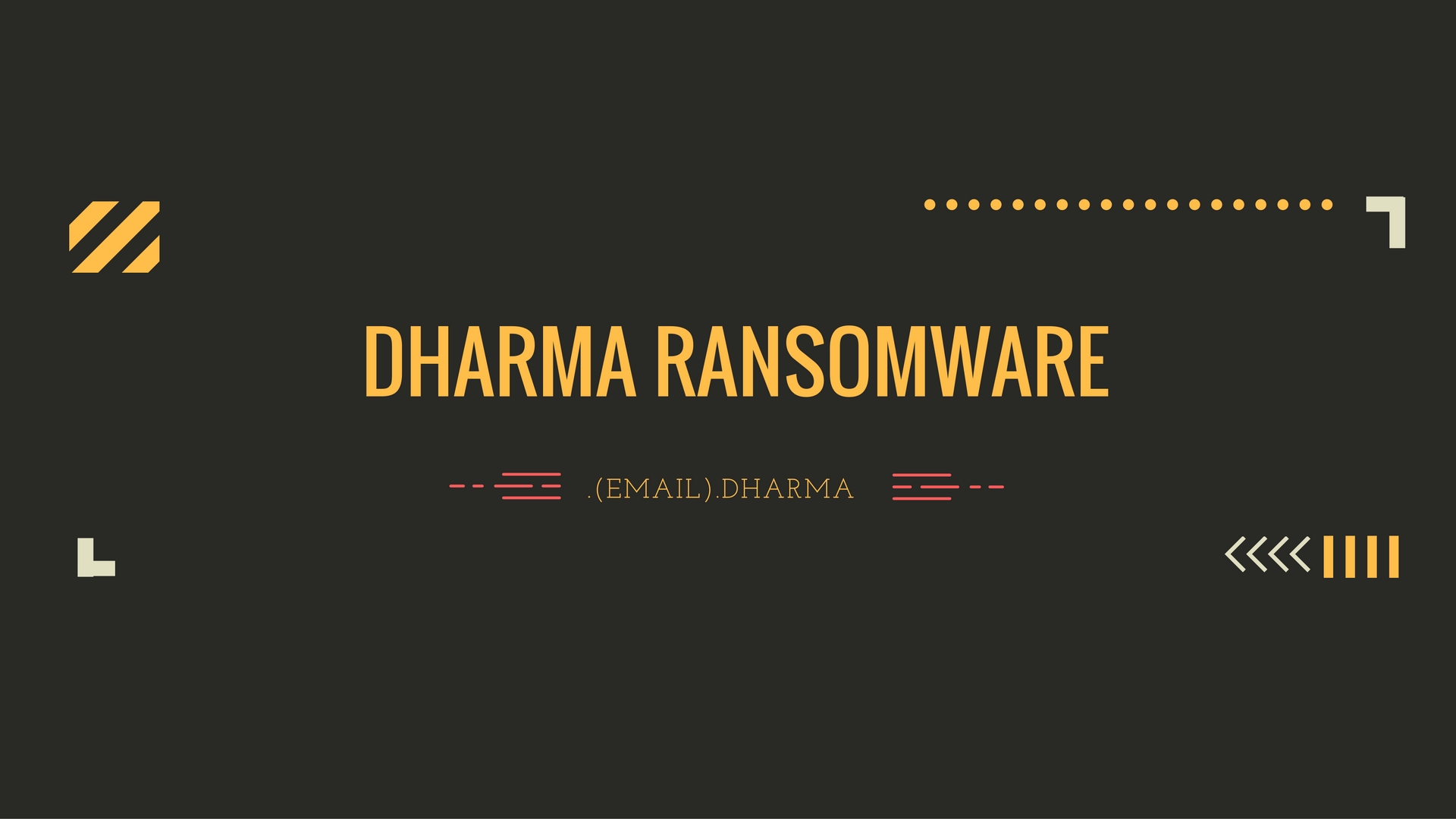 Dharma Ransomware - Cuattrin Tecnologia e Inovação Dharma Ransomware - Cuattrin Tecnologia e Inovação